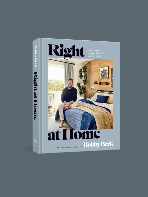 Bobby's Book: Right At Home - Bobby Berk